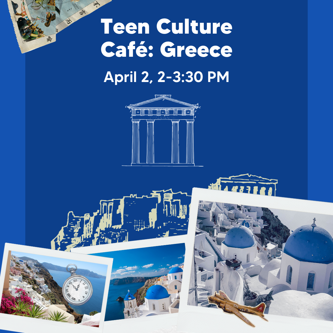 Teen Culture Café: Greece | Yavapai Library Network
